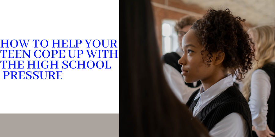 Tip for Helping Your Teen with the High School Pressure